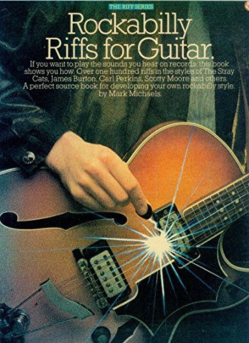 Rockabilly Riffs for Guitar by Mark Michaels (1985-05-03): Mark ...