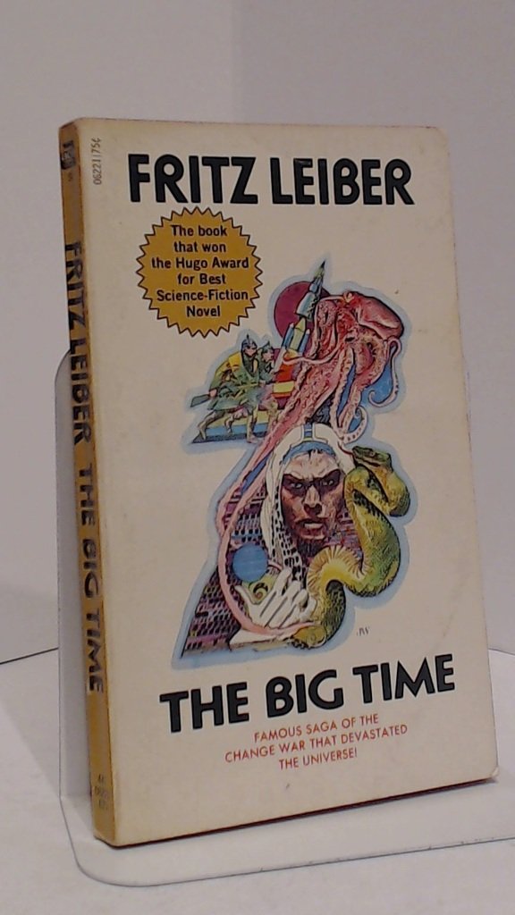 The Big Time: Leiber, Fritz: Amazon.com: Books