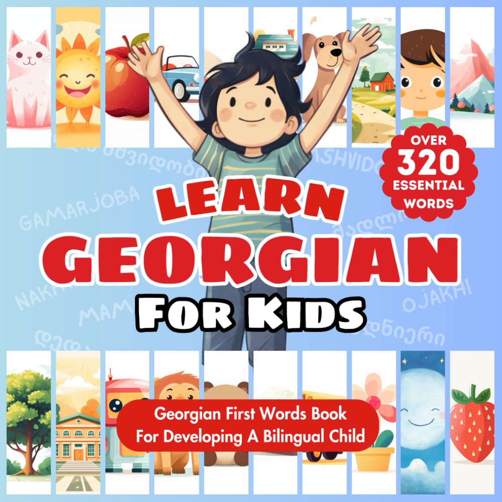 Learn Georgian For Kids: Bilingual Georgian & English Language Learning ...