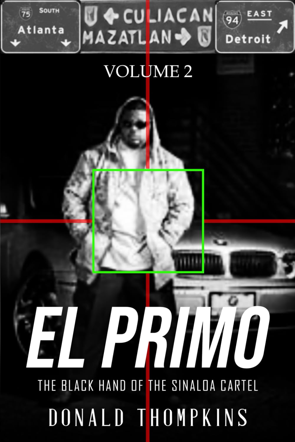 El Primo: The Black Hand Of The Sinaloa Cartel (El Primo Book1 ...
