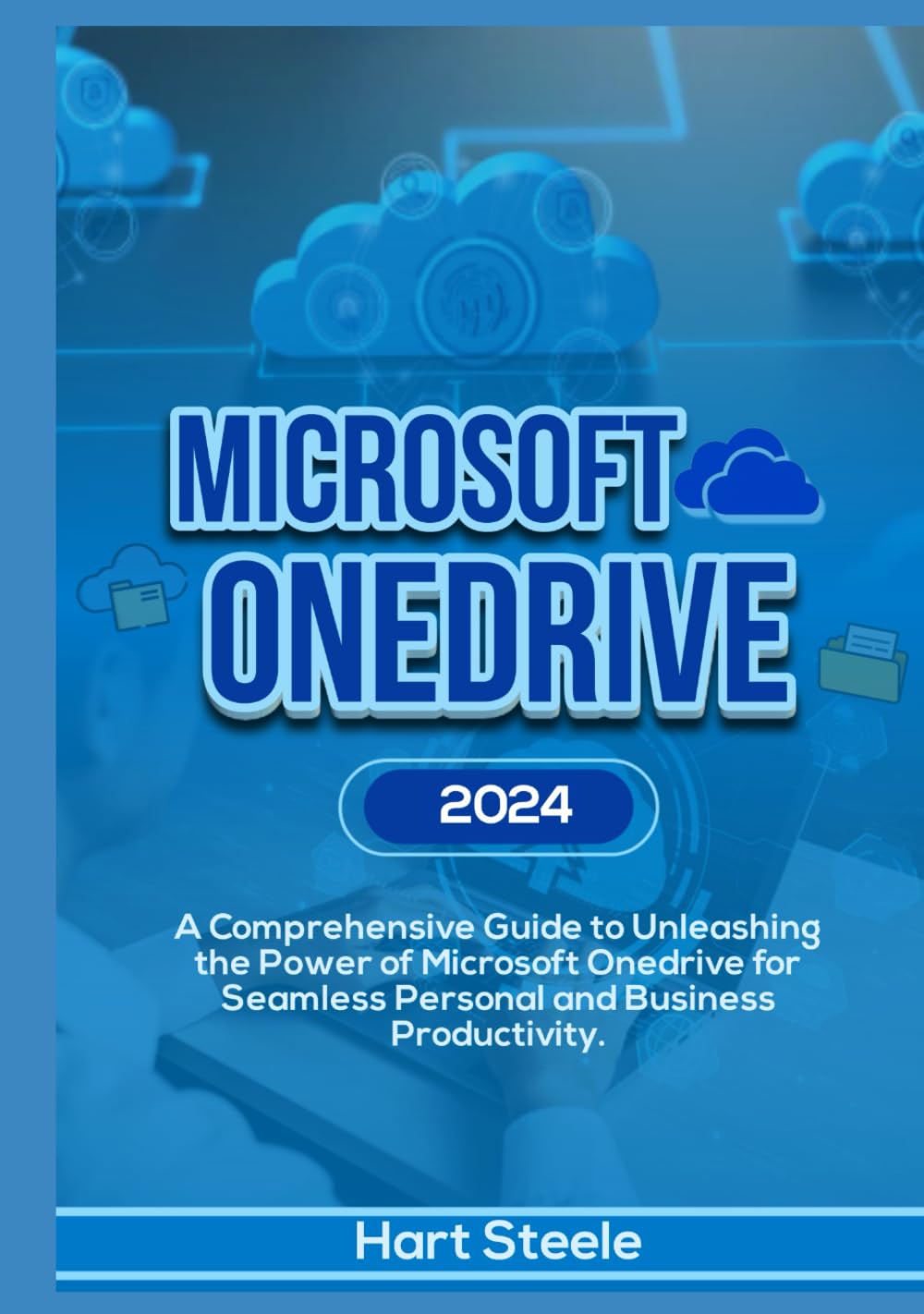 Amazon.com: Microsoft OneDrive 2024: A Comprehensive Guide to ...