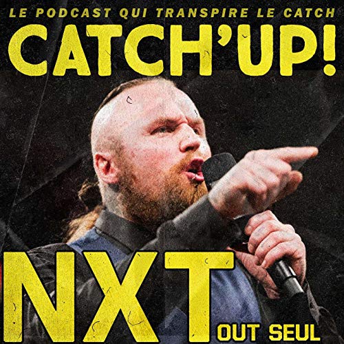 Amazon.com: Catch'up! WWE NXT du 27 juin 2018 : Audible Books & Originals