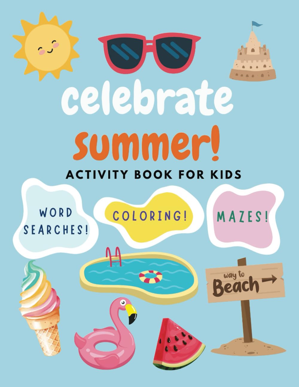 Summer Activity Book for Kids Ages 5-8: Coloring Pages, Mazes, and Word ...