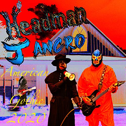 Amazon.com: American Gothic 2020 : Headman Jancro: Digital Music