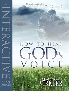 How to Hear God's Voice: An Interactive Learning Experience: Virkler ...