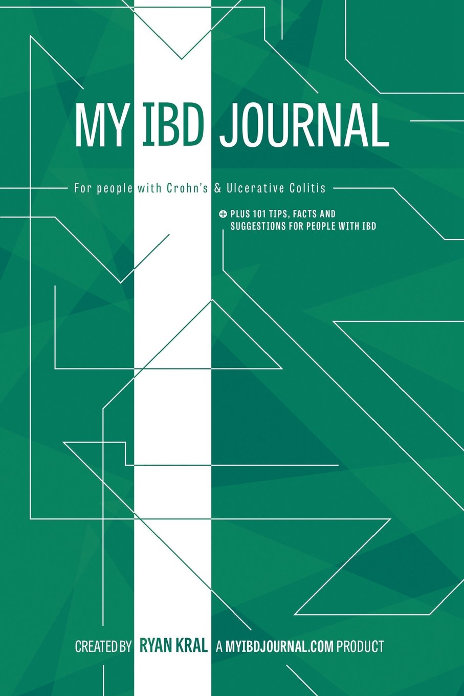 My IBD Journal: For people with Crohn's, Ulcerative Colitis and any ...