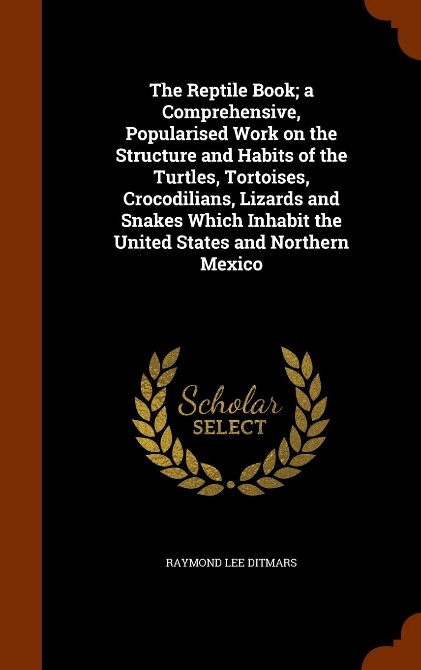 Amazon | The Reptile Book; A Comprehensive, Popularised Work on the ...