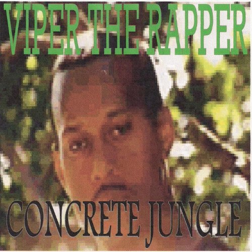 Play Concrete Jungle by Viper The Rapper on Amazon Music