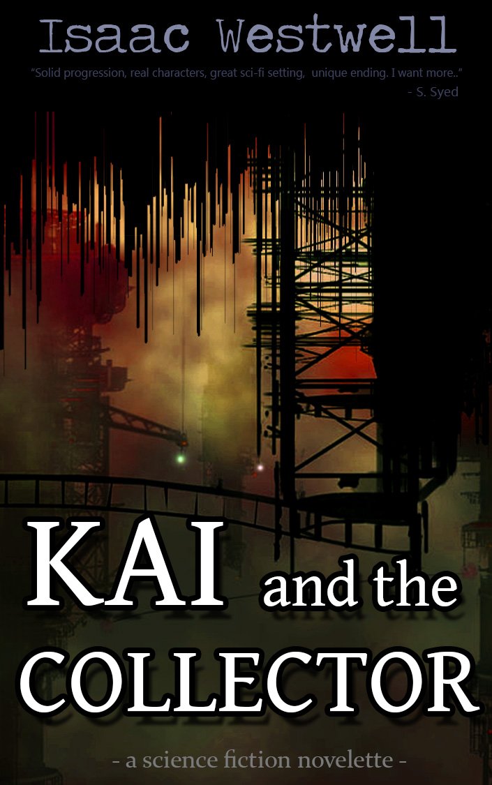Amazon.com: Kai and the Collector eBook : Westwell, Isaac: Kindle Store
