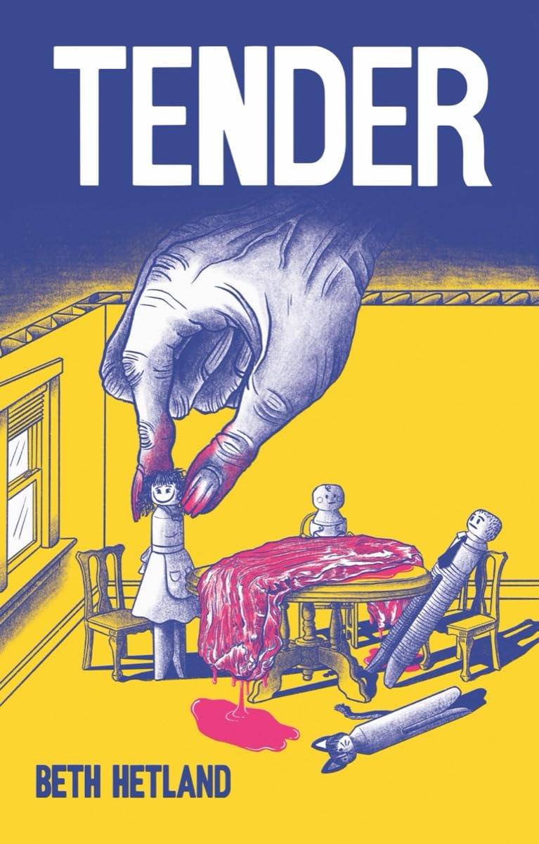 Amazon.com: Tender: 9781683969358: Hetland, Beth, Hetland, Beth: Books