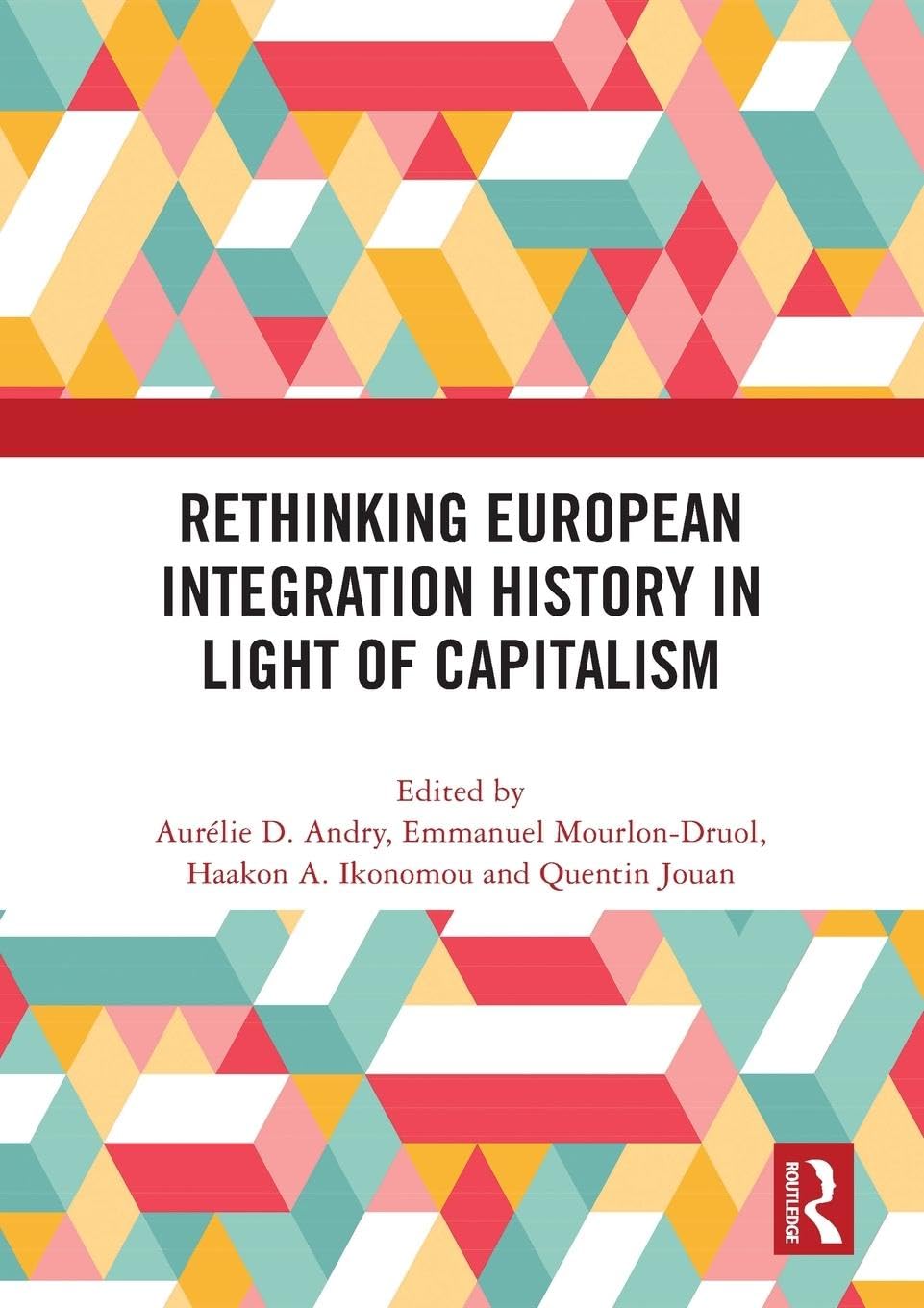 Amazon | Rethinking European Integration History in Light of Capitalism ...