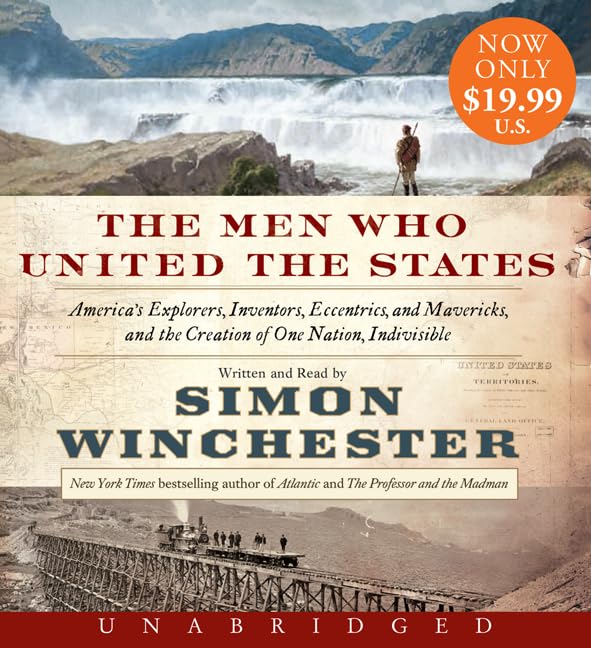 The Men Who United the States Low Price CD: America's Explorers ...