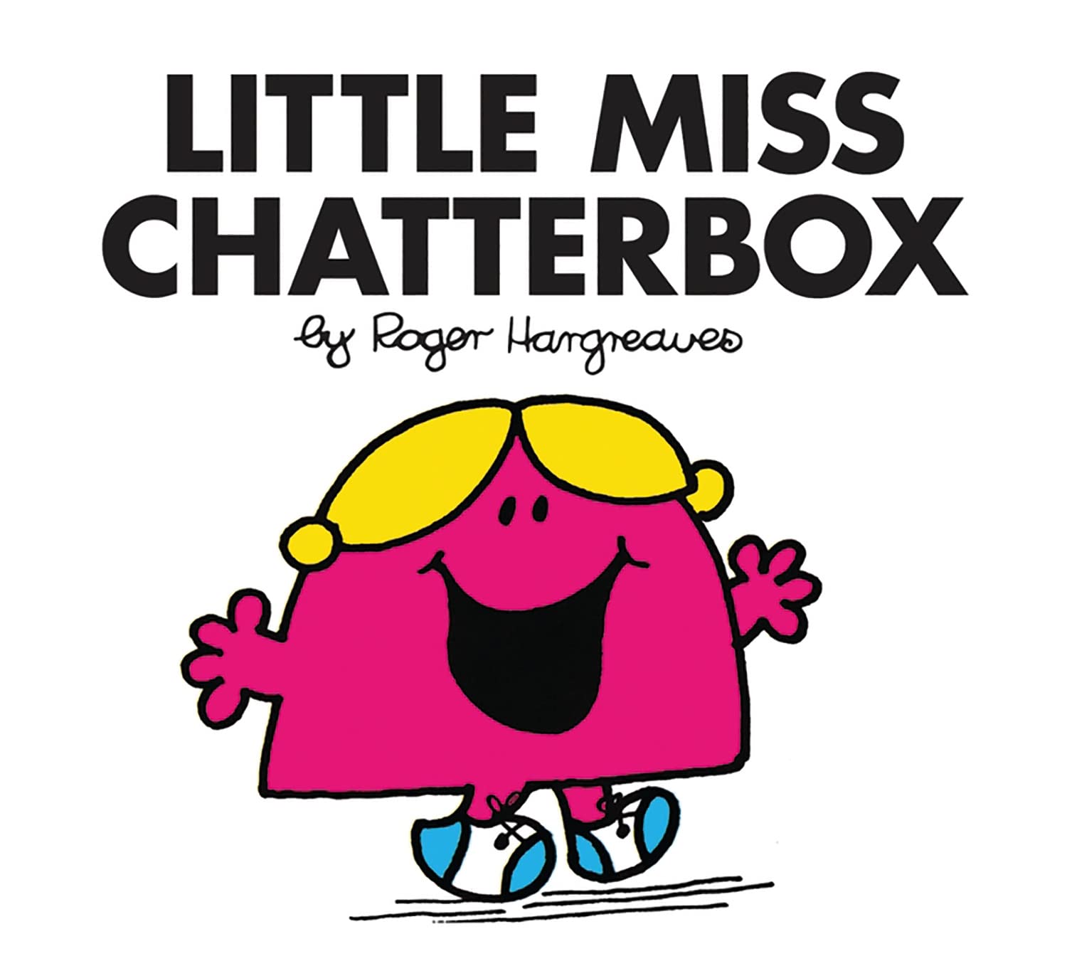 Little Miss Chatterbox: The Brilliantly Funny Classic Children’s ...