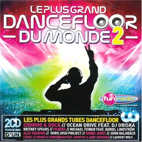 Le Plus Grand Dancefloor du Monde 2009 : Multi-Artistes, Multi-Artistes ...