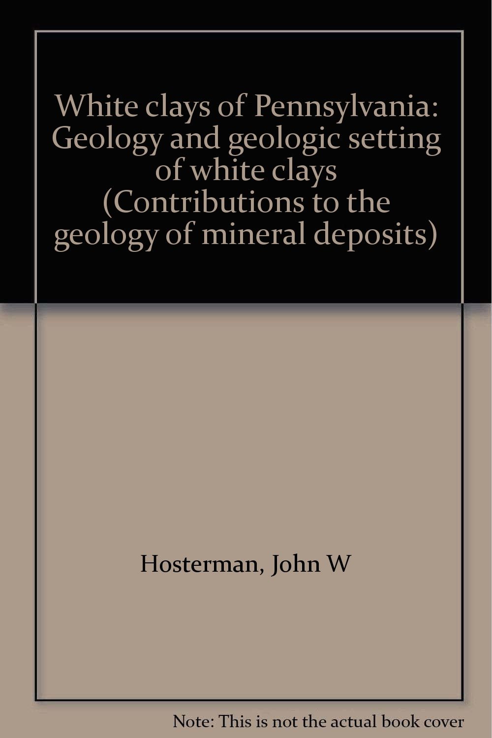 White clays of Pennsylvania: Geology and geologic setting of white ...