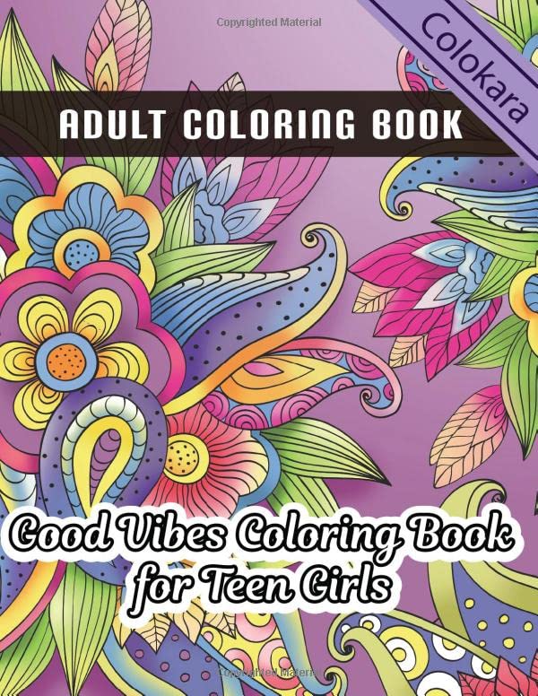 Amazon.com: Good Vibes Coloring Book for Teen Girls: Good Vibes ...