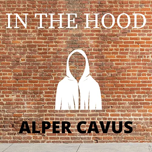 Amazon MusicでAlper CavusのIn the Hoodを再生する