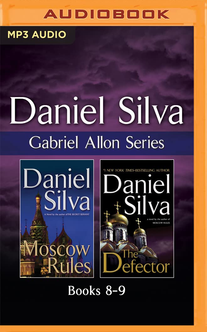 Daniel Silva - Gabriel Allon Series: Books 8-9: Moscow Rules, The ...