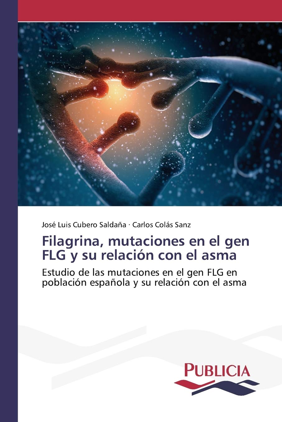 Buy Filagrina, mutaciones en el gen FLG y su relación con el asma ...