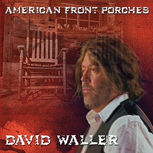 Play American Front Porches by David Waller on Amazon Music