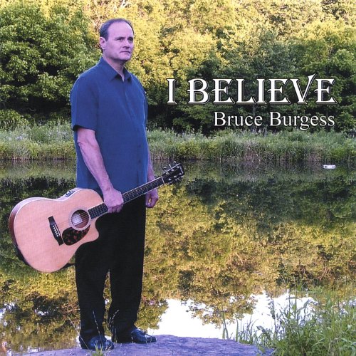 Play I Believe by Bruce Burgess on Amazon Music