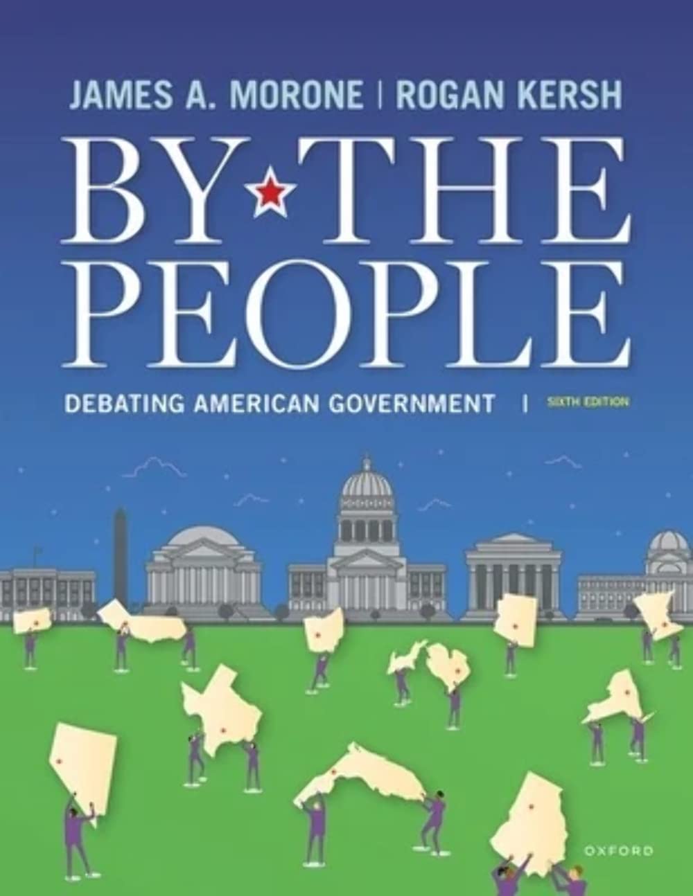 By The People: Debating American Government: Morone, James A., Kersh ...