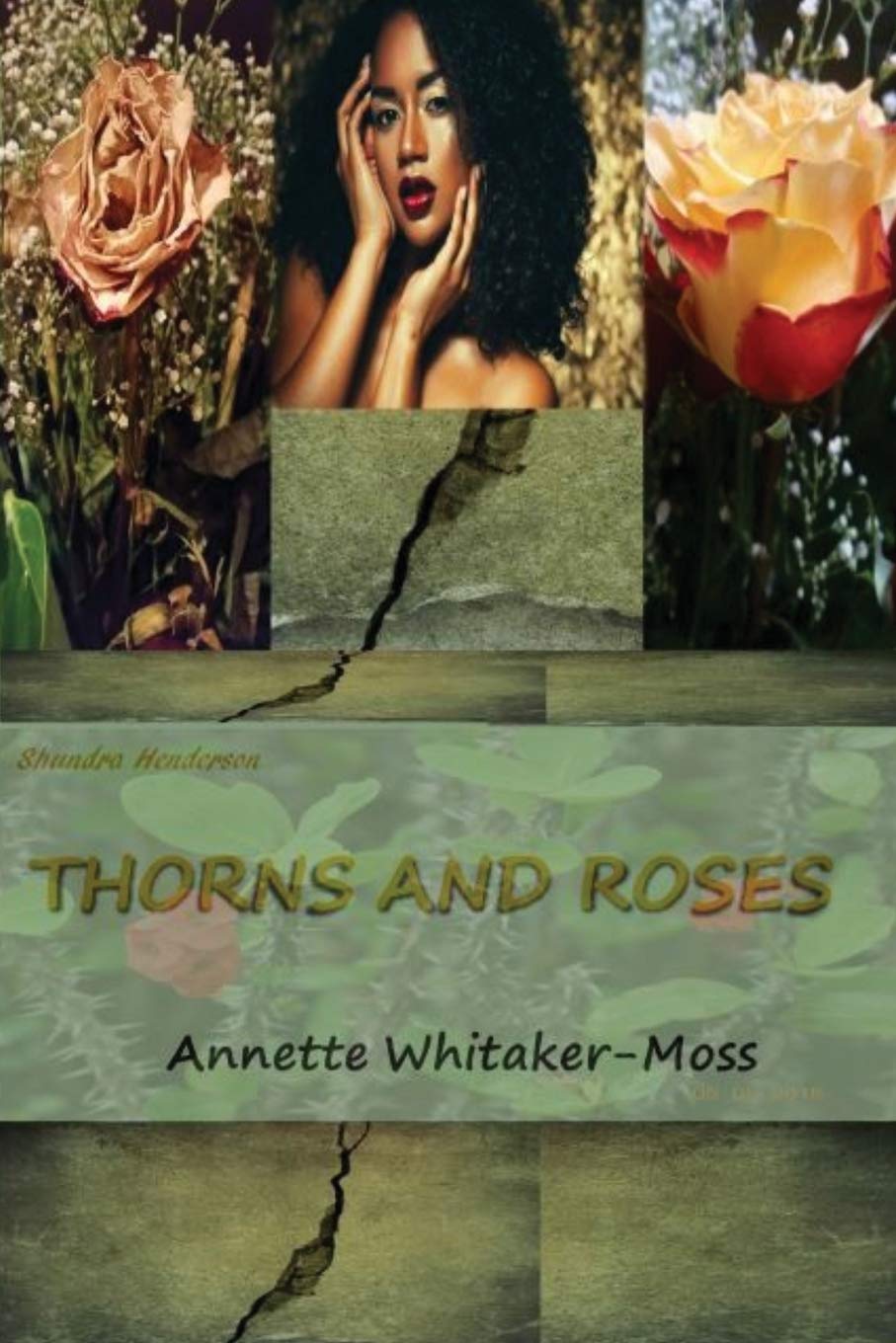 Amazon.com: Shundra Henderson Thorns and Roses: 9780989765725: Whitaker ...