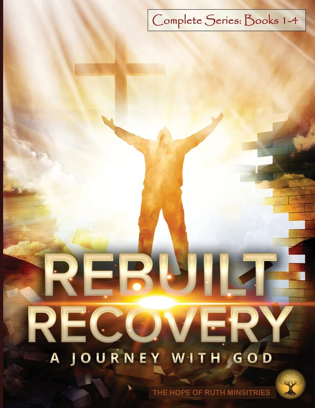 Rebuilt Recovery Complete Series - Books 1-4 (Premium Edition): A ...
