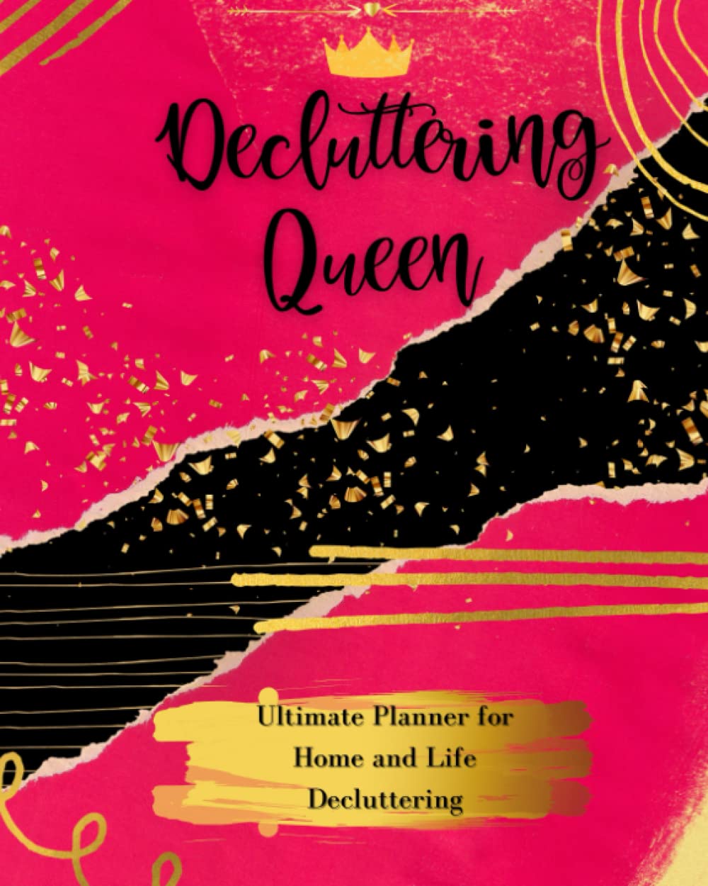 Declutter and Organize Your Home: Decluttering Queen - Planner for ...