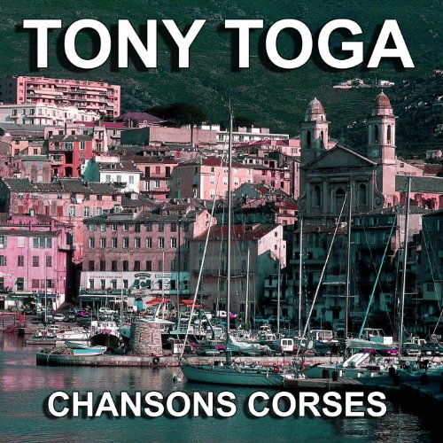 Amazon MusicでTony TogaのChansons Corses (Dio Vi Salvi Regina)を再生する