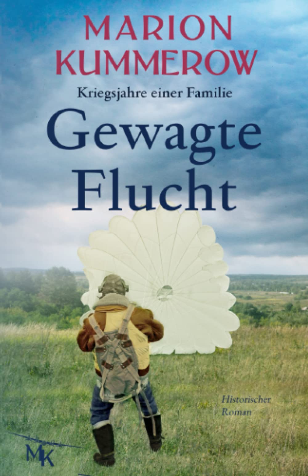 Gewagte Flucht (Kriegsjahre einer Familie) : Kummerow, Marion: Amazon ...