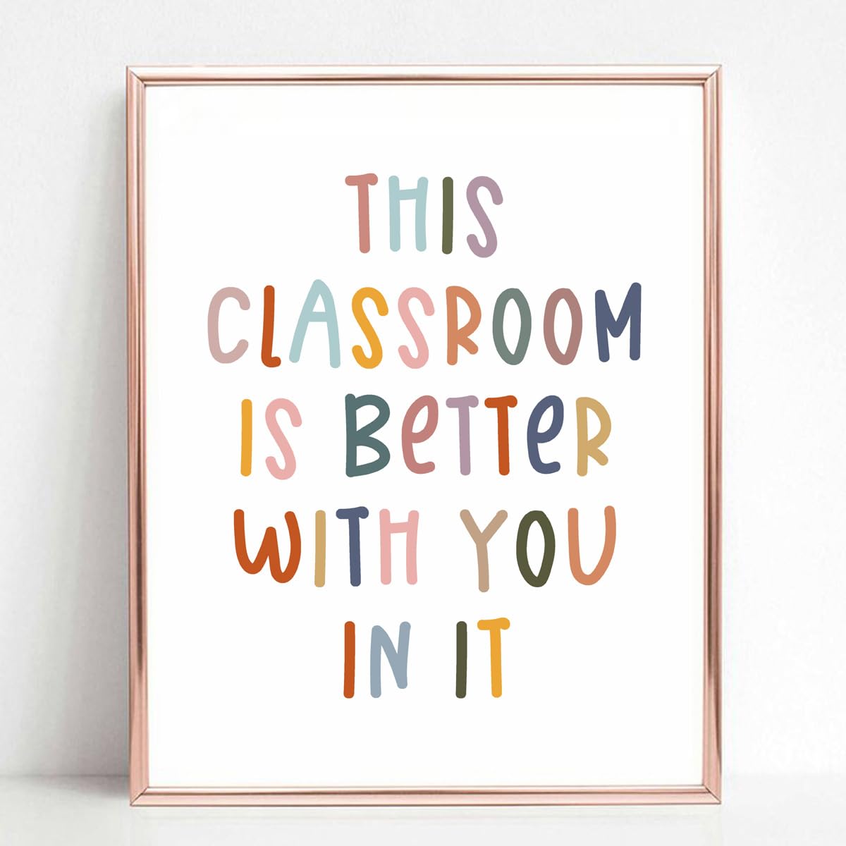 This Classroom Is Better Because You Are In It Poster | Desertcart INDIA