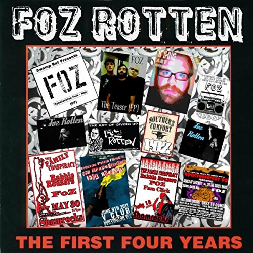 Amazon MusicでFoz RottenのThe First Four Yearsを再生する