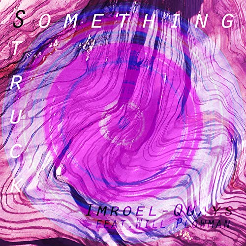 Something Struck (feat. Will Plowman) by Imroel-Quays on Amazon Prime Music