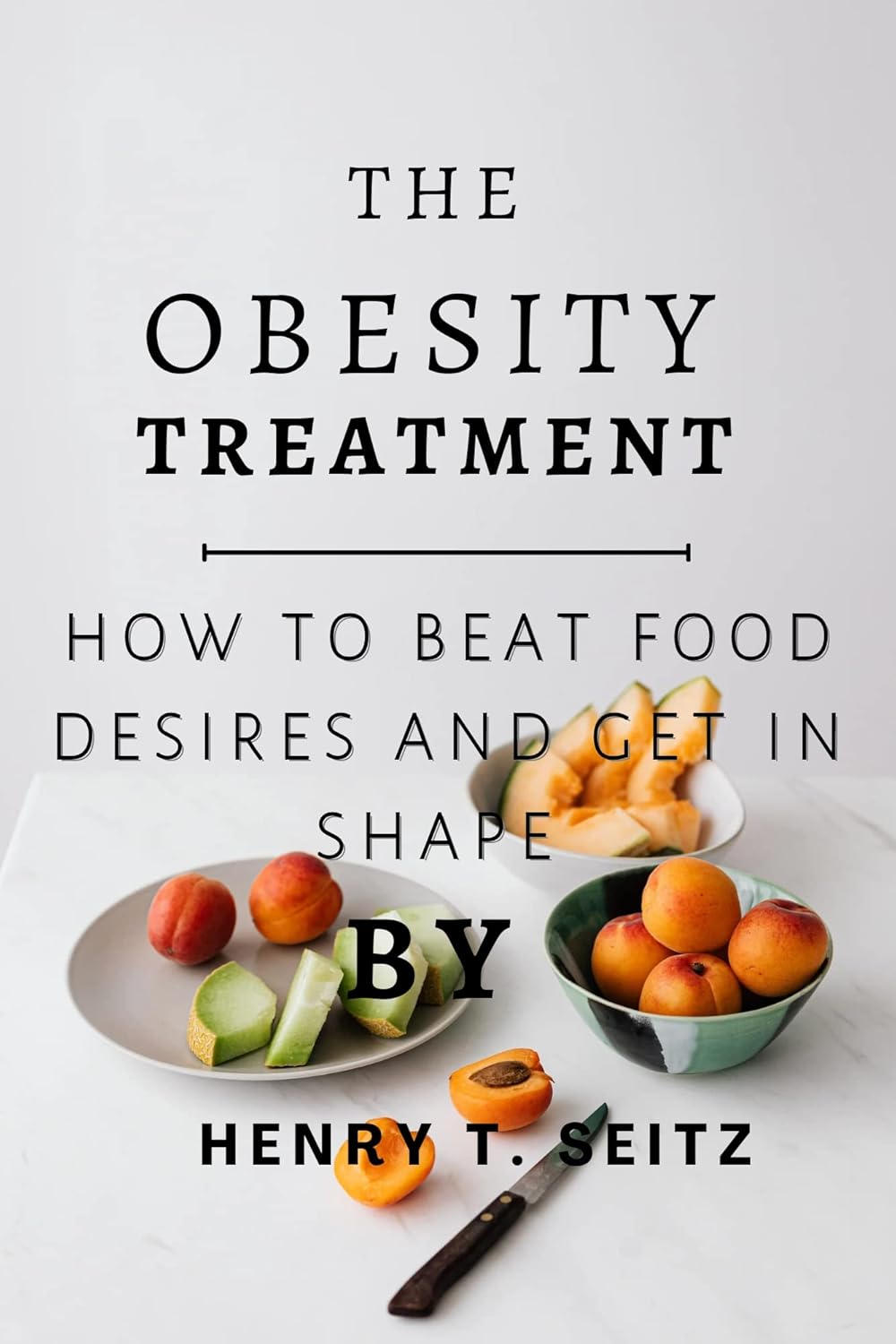 Obesity treatment : How to beat food desires and get in shape - Kindle ...