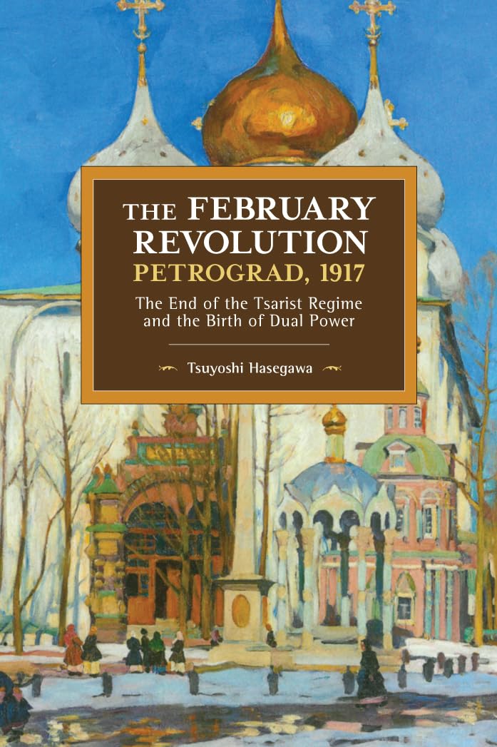 The February Revolution, Petrograd, 1917: The End of the Tsarist Regime ...