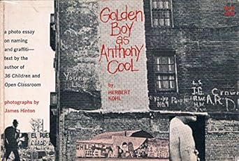 Golden Boy as Anthony Cool: a photo essay on naming and graffiti ...