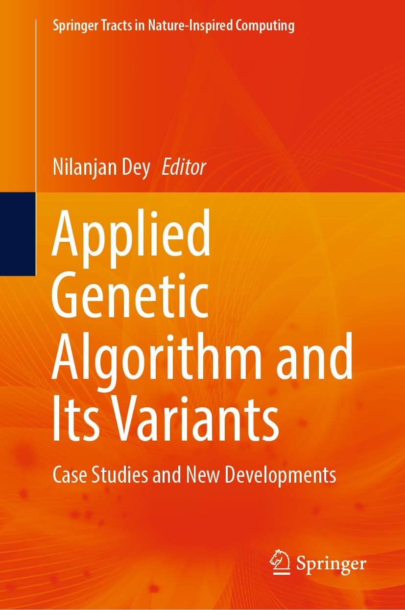 Amazon.com: Applied Genetic Algorithm and Its Variants: Case Studies ...