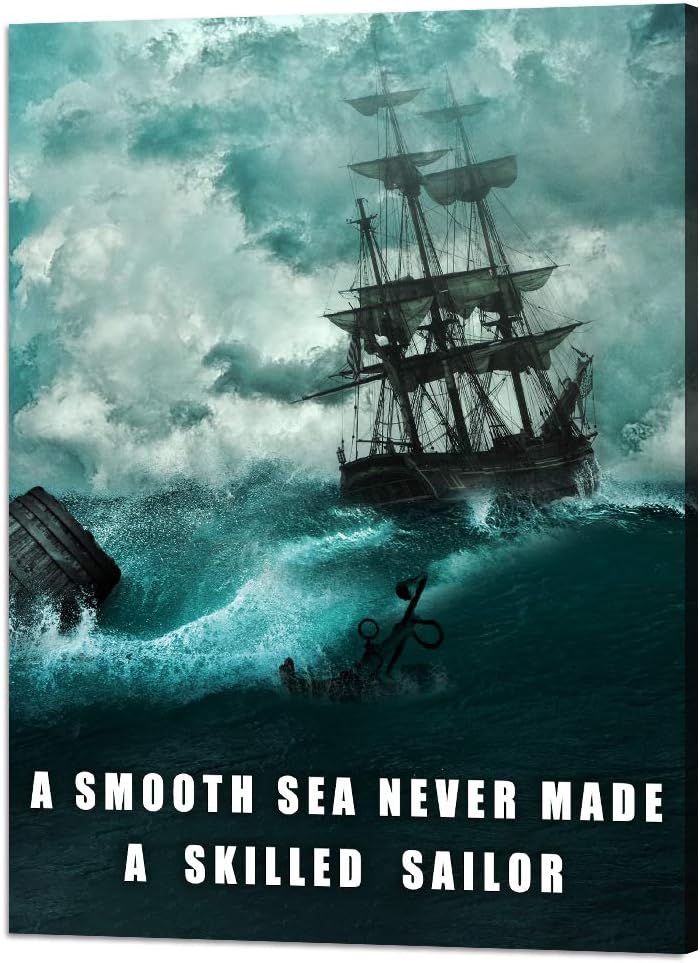 Inspirational Wall Art A Smooth Sea Never Made A Skilled Sailor Posters ...