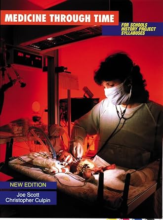 Medicine Through Time: Christopher Culpin: 9780003270075: Amazon.com: Books