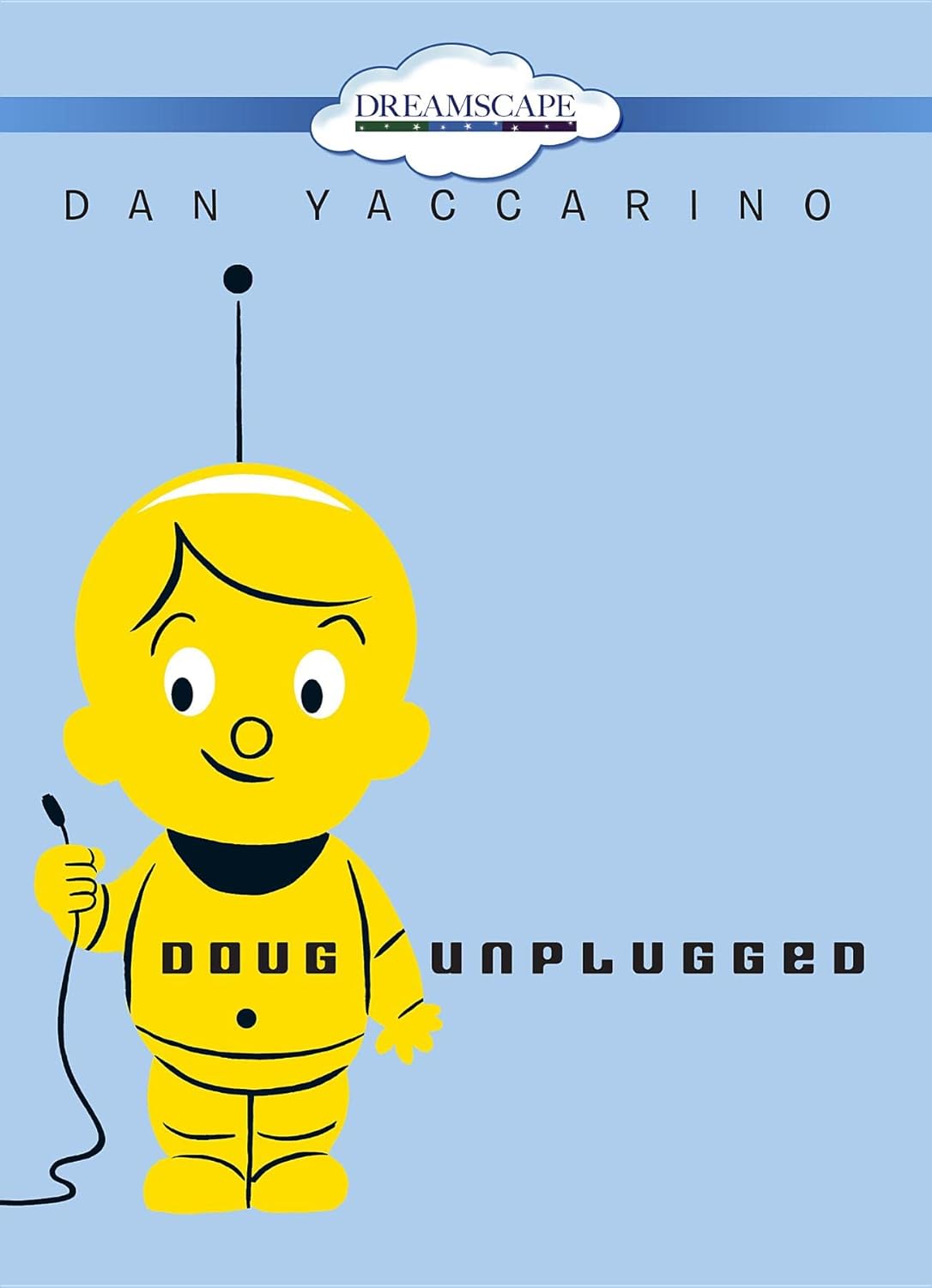 Amazon.com: Doug Unplugged : Yaccarino, Dan, Yaccarino, Dan, Patton ...