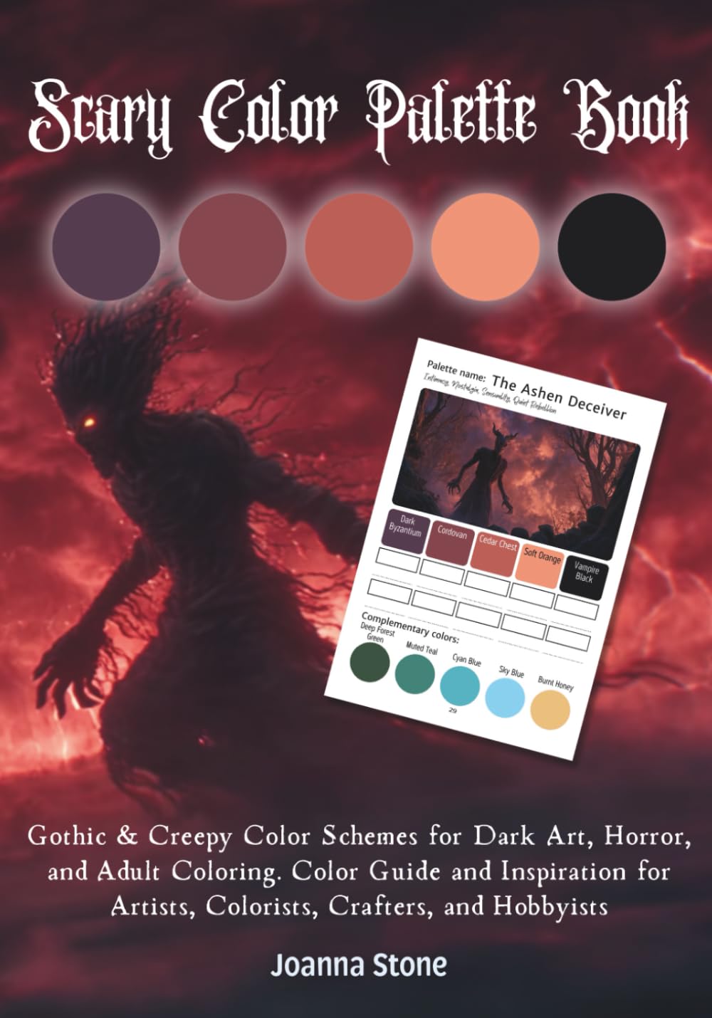 Scary Color Palette Book: Gothic & Creepy Color Schemes for Dark Art ...