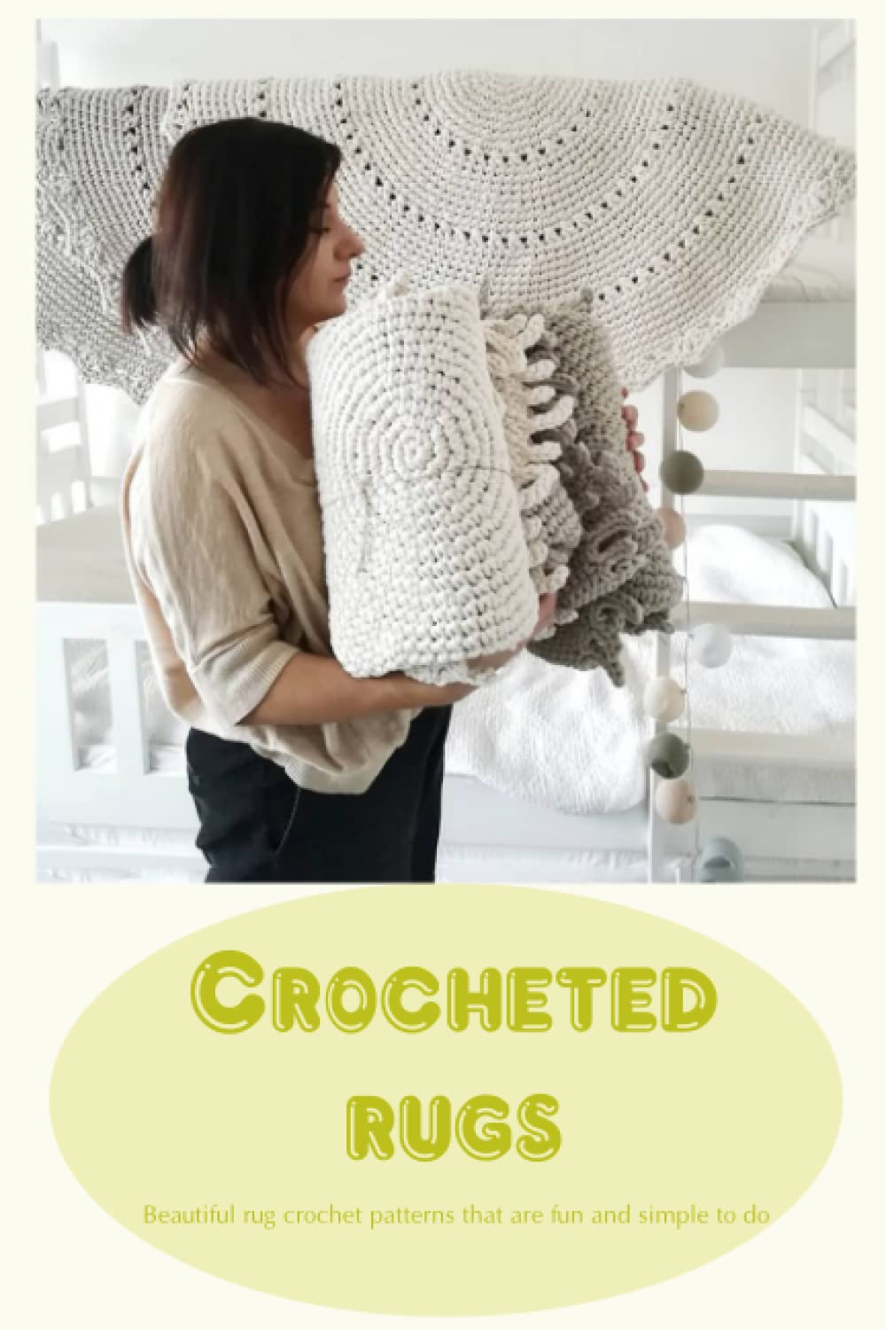 Crocheted rugs: Beautiful rug crochet patterns that are fun and simple ...