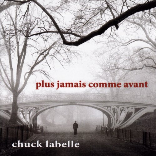 Play Plus jamais comme avant by Chuck Labelle on Amazon Music