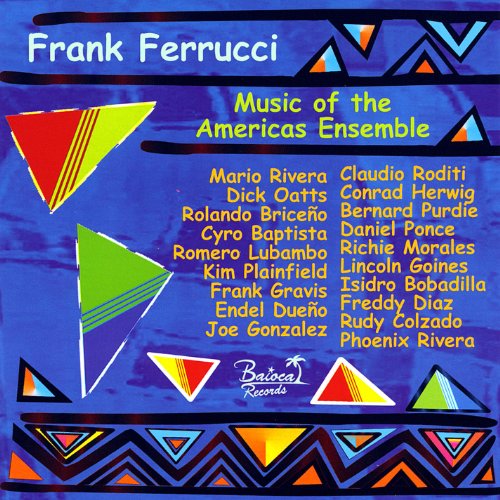 Amazon MusicでFrank FerrucciのMusic of the Americas Ensembleを再生する