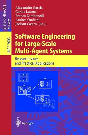 Software Engineering for Large-Scale Multi-Agent Systems: Research ...