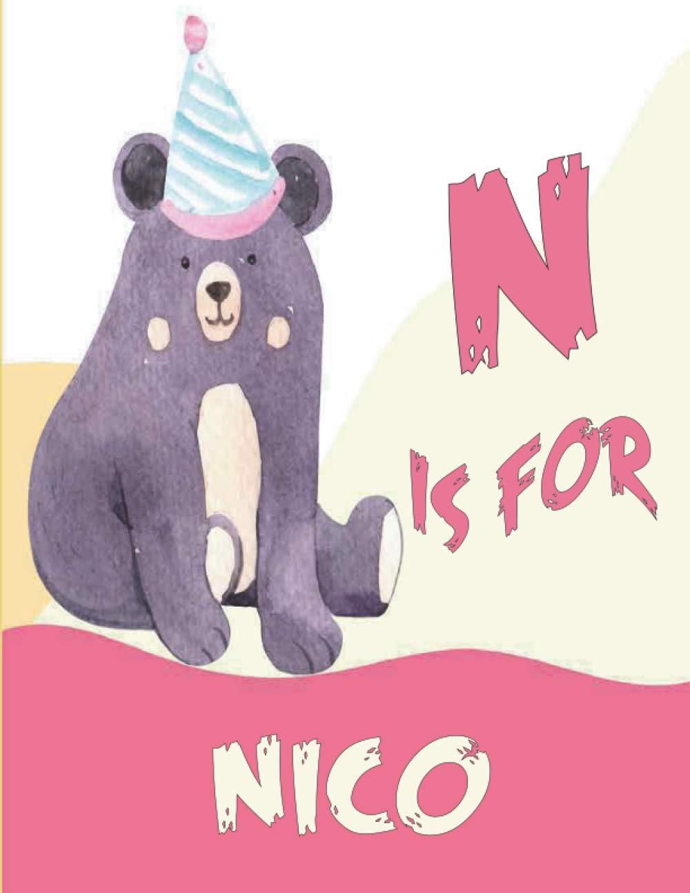 N Is For Nico A Personalized Alphabet Book All About | Desertcart New ...