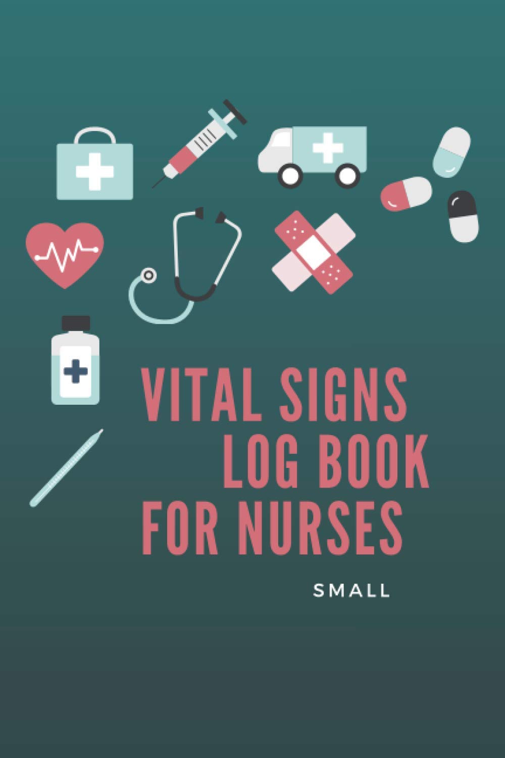 Buy VITAL SIGNS LOG BOOK FOR NURSES small: vital signs log book for ...