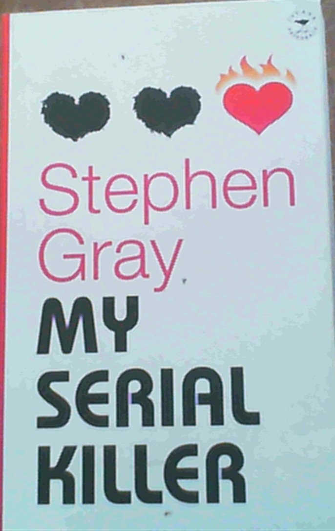 My serial killer and other stories: Amazon.co.uk: Gray, Stephen ...