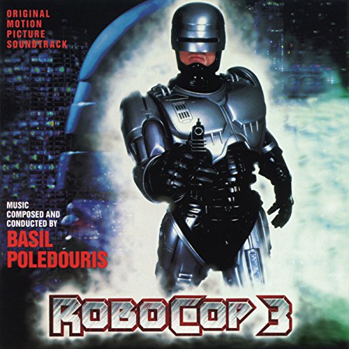 Écouter Robocop 3 (Original Motion Picture Soundtrack) de Basil ...